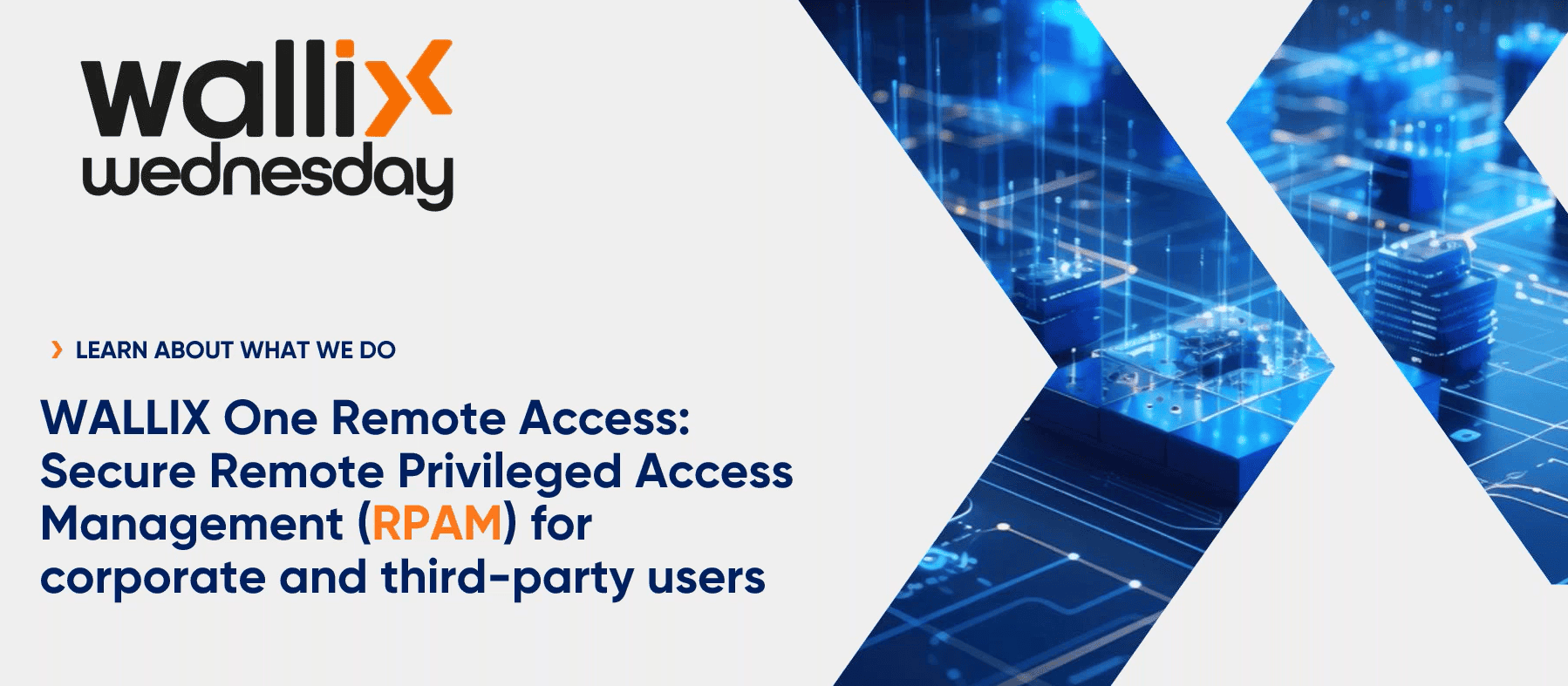 WALLIX Wednesday: WALLIX One Remote Access - WALLIX